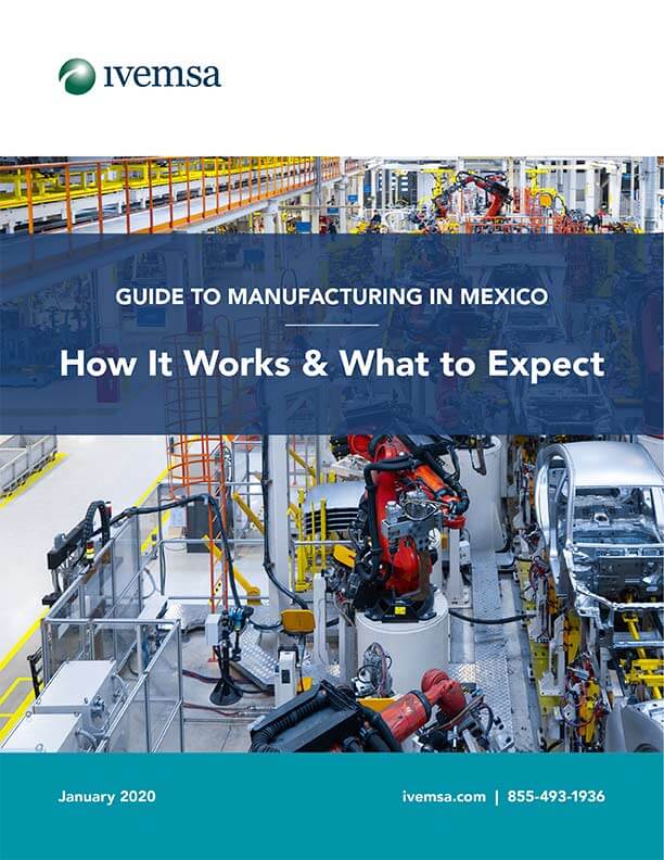 Manufacturing In Mexico Resources: Cost Fact Sheet & Industrial Site ...